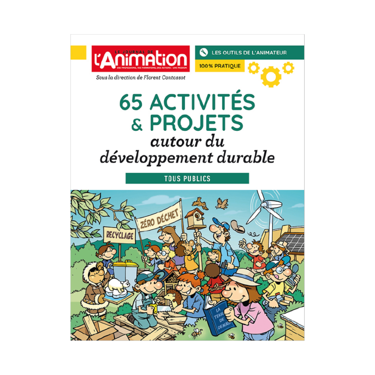 65 activités et projets autour du développement durable - La Boutique ...